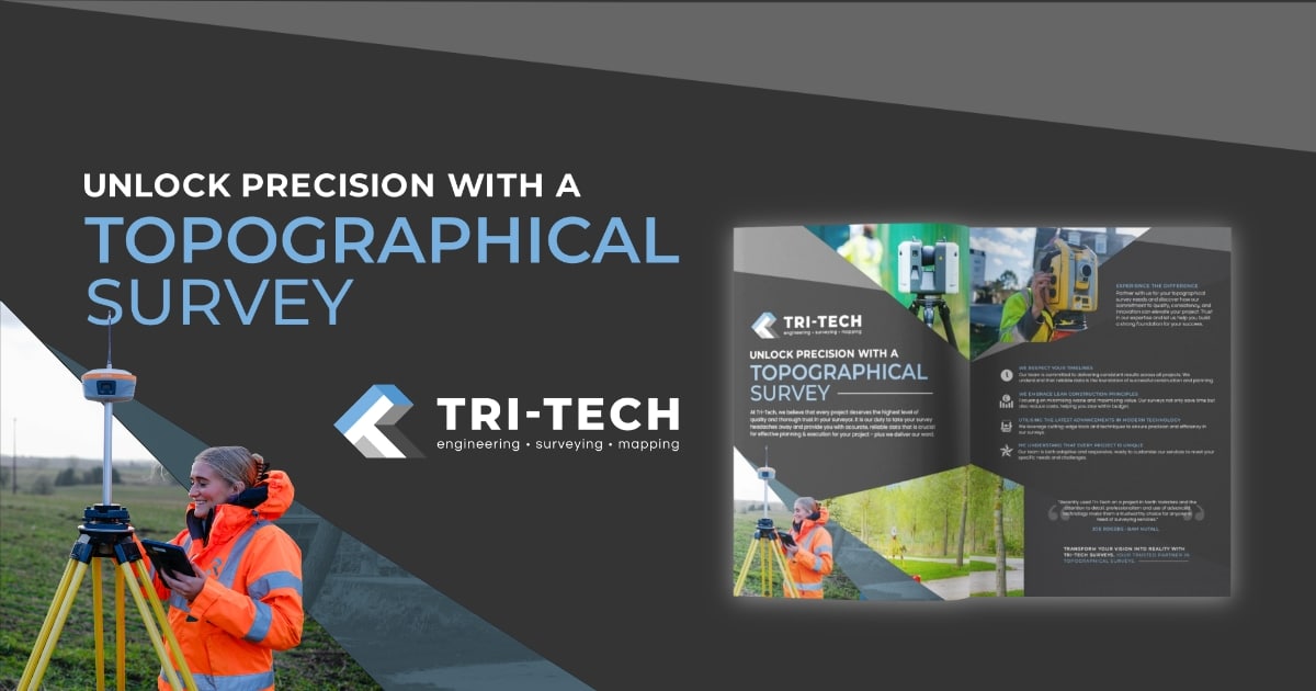 Topographical Survey Brochure - Tri-Tech Surveys - Yorkshire