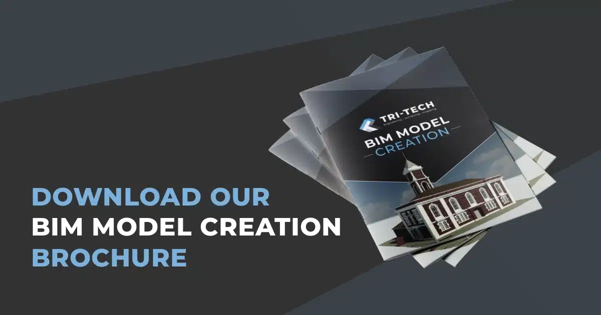 BIM MODEL CREATION Mini Brochure - Tri-Tech Surveys - Yorkshire